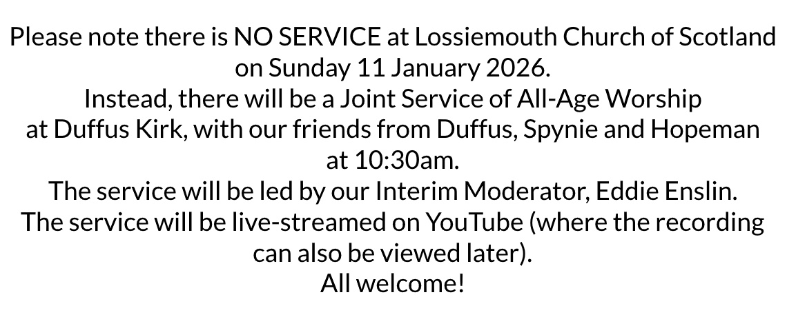 Sunday 11th January 2026 Service is at Duffus Kirk! - St James' Church ...